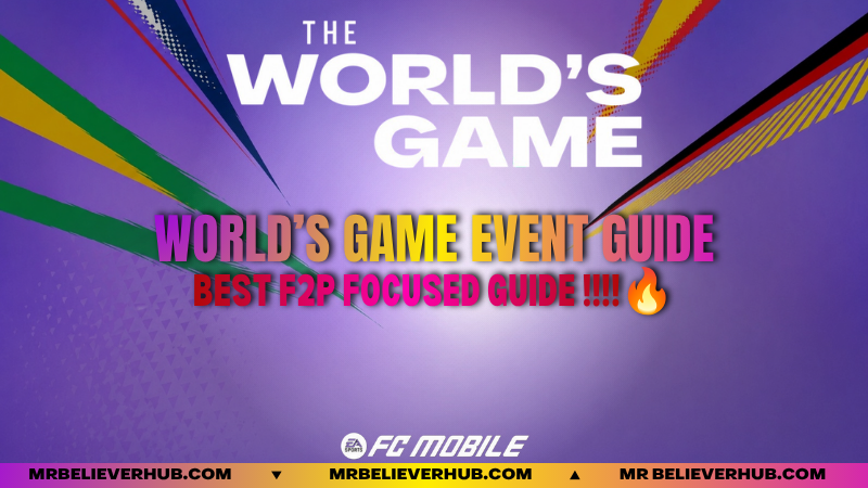 FC Mobile World's Game Event Guide 2026 ⚽🔥 | Rewards, Players, Tokens ...